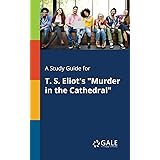 Murder in the Cathedral: Amazon.co.uk: Eliot, T.S.: 9780571086115: Books