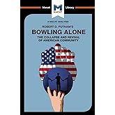 Bowling Alone: The Collapse and Revival of American Community : Putnam ...