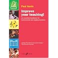 Improve Your Teaching!: An Essential Handbook for Instrumental and ...