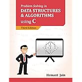 Problems Solving in Data Structures and Algorithms Using C++: A practical approach to ...