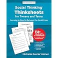 Social Thinking Thinksheets for Teens and Tweens : Michelle Garcia ...