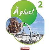 À plus ! - Französisch als 1. und 2. Fremdsprache - Ausgabe 2012 - Band ...