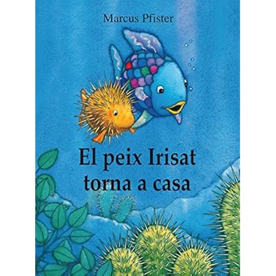 Braden Whitney: El Peix Irisat Torna A Casa (El Peix Irisat) PDF Online