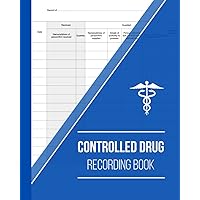 Controlled Drug Recording Book: Medication Log Book - CD Register ...
