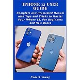 iOS 14 User Guide: Complete and Illustrated Manual with Tips and Tricks ...