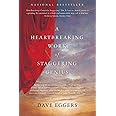 A Heartbreaking Work of Staggering Genius: Amazon.co.uk: Eggers, Dave ...