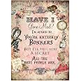 Sawfish® Alice in Wonderland Metal Sign People who Don't Think Shouldn ...