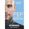 Pep Guardiola: The Evolution : Martí Perarnau: Amazon.co.uk: Books