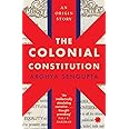The Colonial Constitution : Arghya Sengupta: Amazon.in: Books