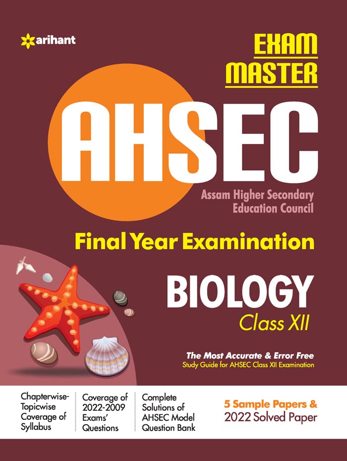 Exam Master AHSEC Biology Class 12 2022-23 : Shikha Sharma,Heema Batra ...