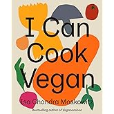Anything You Can Cook, I Can Cook Vegan: Amazon.co.uk: Makin, Richard ...