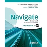Navigate B1. Con Student's Book. Con Dvd-Rom. Con Oxford Online Skills Program [Lingua inglese ...