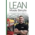 Lean Made Simple - 12 Proven Steps for Creating a Vibrant Lean Culture ...
