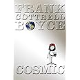 Cosmic: Amazon.co.uk: Cottrell-Boyce, Frank: 9780330440868: Books