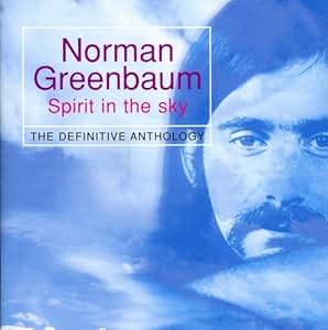 Norman GreenBaum Spirit in the Sky: Amazon.co.uk: Music