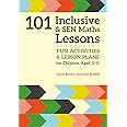 101 Inclusive and SEN Maths Lessons: Fun Activities and Lesson Plans ...