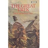 The Voortrekkers: Story of the Great Trek and the Making of South ...