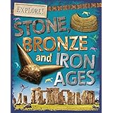 Life in the Stone Age, Bronze Age and Iron Age (A Child's History of ...