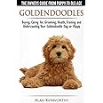 Goldendoodles - The Owners Guide from Puppy to Old Age - Choosing ...