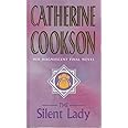 The Silent Lady: Amazon.co.uk: Cookson, Catherine: 9780552146852: Books