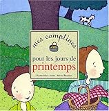 Chansons, comptines et poésies pour les jours de printemps