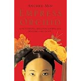 The Last Empress: Amazon.co.uk: Min, Anchee: 9780747593164: Books