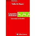 Linguistica elementare. Con esercizi e test di verifica : De Mauro ...