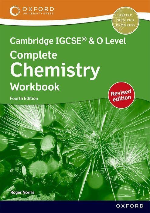 Cambridge IGCSE & O Level Complete Chemistry: Workbook Fourth Edition ...