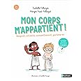Mon corps m'appartient - Respect, intimité, consentement, parlons-en ...