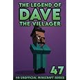 Dave the Villager 46: An Unofficial Minecraft Book (The Legend of Dave ...