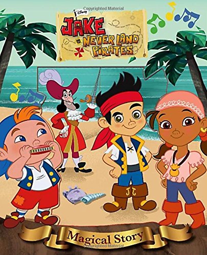 Buy Disney Junior Jake and the Never Land Pirates Magical Story Book ...
