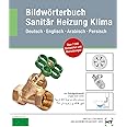 Bildwörterbuch Sanitär, Heizung, Klima: Deutsch Englisch Arabisch ...