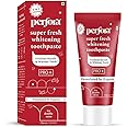 Buy Perfora Super Fresh Toothpaste - 100 gms | Enamel Safe Teeth ...
