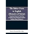 Buy The Babur-nama in English (Memoirs of Babur): Translated from the ...