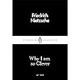 Why I Am so Clever (Penguin Little Black Classics): Amazon.co.uk ...