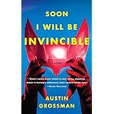 Soon I Will be Invincible: Amazon.co.uk: Grossman, Austin ...