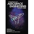 Buy Fundamentals of Aerospace Engineering: (Beginner's Guide) Book ...