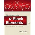 Buy CHEMISTRY OF THE P-BLOCK ELEMENTS Book Online at Low Prices in ...