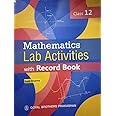 MATHEMATICS LAB ACTIVITIES WITH RECORD BOOK FOR CLASS 12 : LALIT SHARMA ...