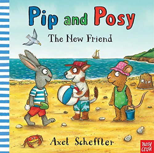 Pip and Posy: The New Friend : Scheffler, Alex, Scheffler, Axel: Amazon ...