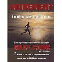 Movement: Functional Movement Systems: Screening, Assessment, Corrective Strategies: Amazon.co ...