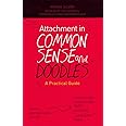 Attachment in Common Sense and Doodles: A Practical Guide: Amazon.co.uk ...