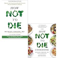 The How Not to Die Cookbook: Over 100 Recipes to Help Prevent and ...