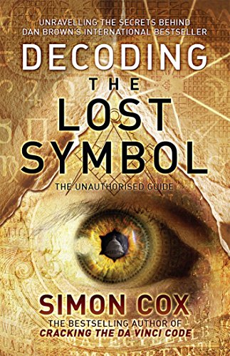 Decoding The Lost Symbol Unravelling The Secrets Behind Dan Browns ...