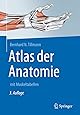 Atlas der Anatomie des Menschen: mit Muskeltabellen Springer-Lehrbuch ...