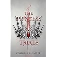 The Princess Trials: A young adult dystopian romance: 1: Amazon.co.uk ...
