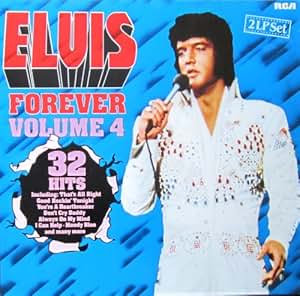 Elvis Forever - Volume 4 [Vinyl Doppel-LP] [Schallplatte] - Elvis ...