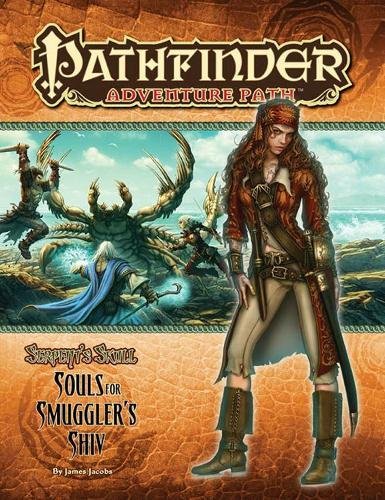Pathfinder Adventure Path: The Serpent's Skull Part 1 - Souls for the ...