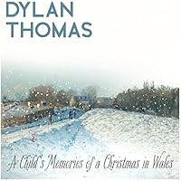 A Child's Christmas in Wales: Gift Edition : Thomas, Dylan, Hyman ...
