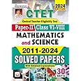 Buy CTET Paper 2 Class 6 To 8 Maths & Science 2011 To 2024 Solved Papers with Detailed ...